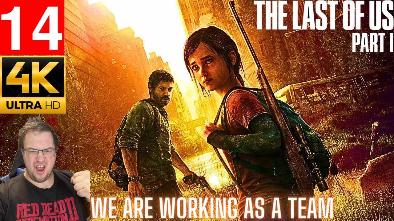 We Are Working As A Team - THE LAST OF US PART 1 ON PS5 PART 14 - YouTube