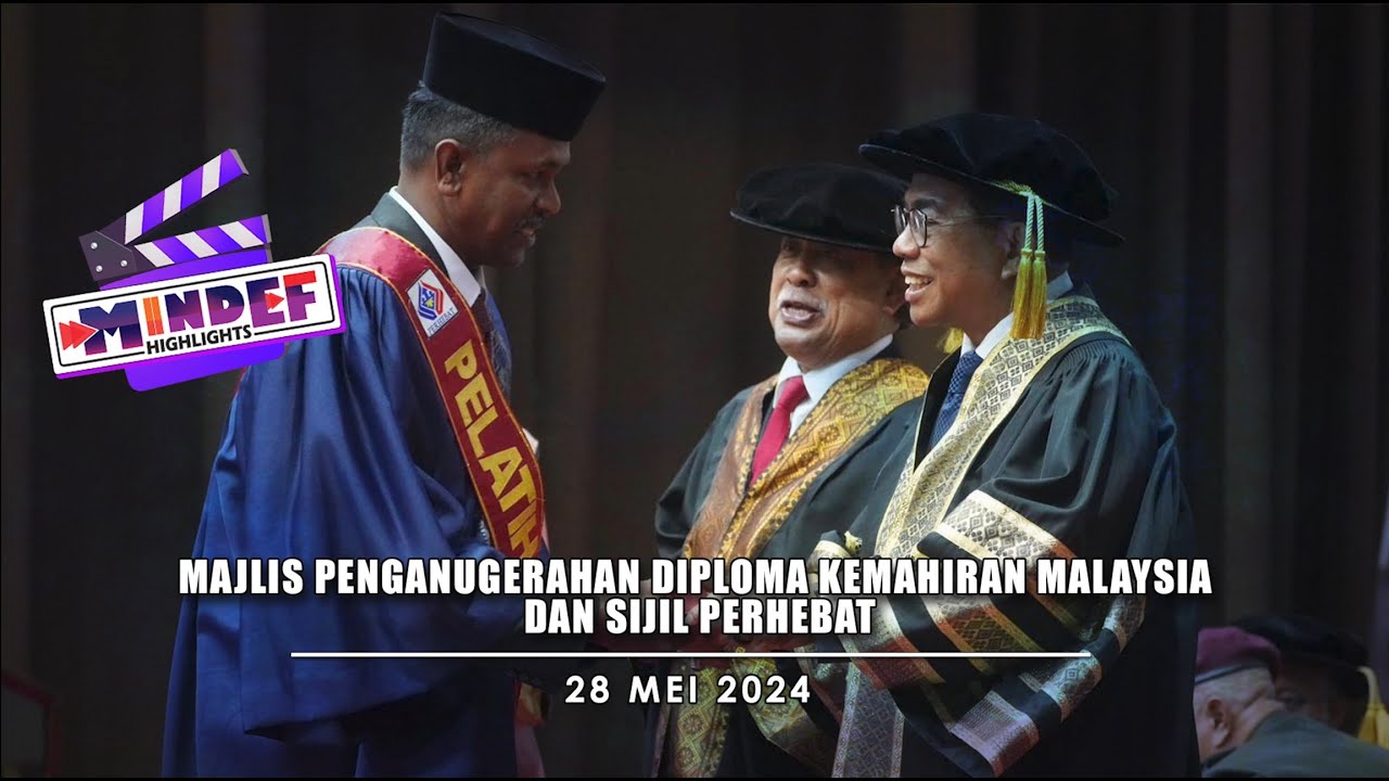HIGHLIGHTS MAJLIS PENYERAHAN DIPLOMA KEMAHIRAN MALAYSIA & SIJIL ...