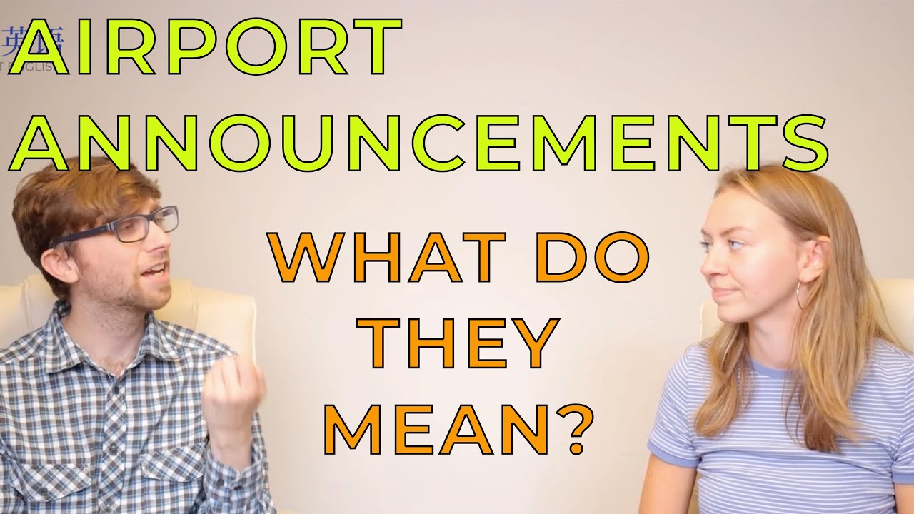 Airport Announcements: What do they mean? - YouTube