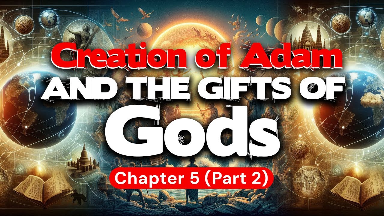 CREATION OF ADAM AND THE GIFTS OF GOD Chapter 05 (part 02) #SufiMagic # ...