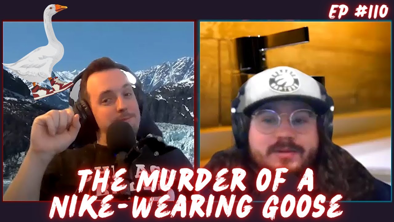 The Murder of a Nike-Wearing Goose - Fuckin' Eh #Comedy #Podcast ...