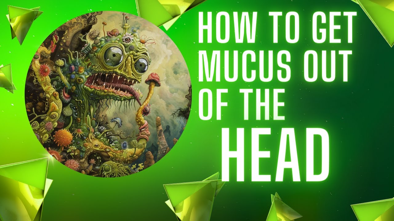 ⚠️REMOVING MUCUS FROM THE HEAD⚠️ - YouTube