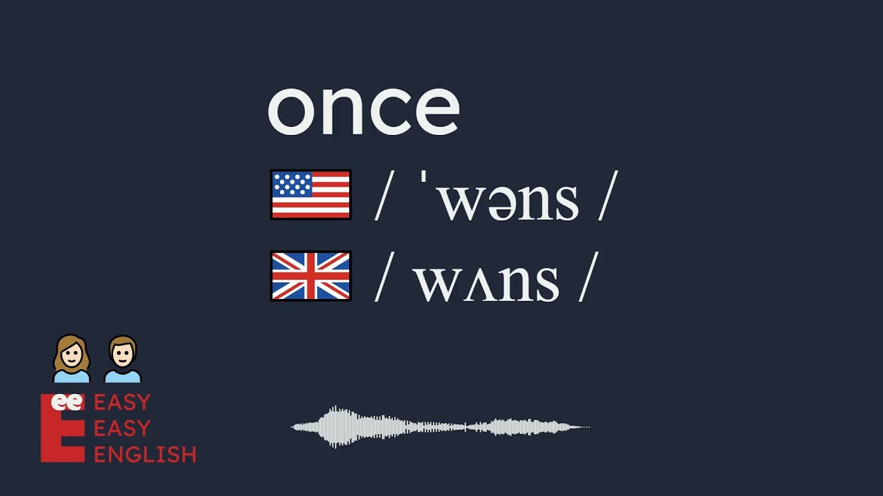How to pronounce once? US English UK English IPA Audio Waveform 👩👨 How ...