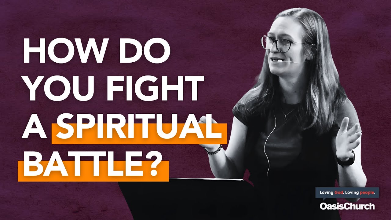 How do you fight a spiritual battle? // Sunday Snippets - YouTube