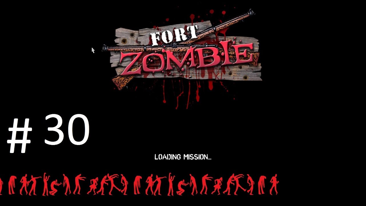 Fort Zombie pt 30 "2 missions" - YouTube