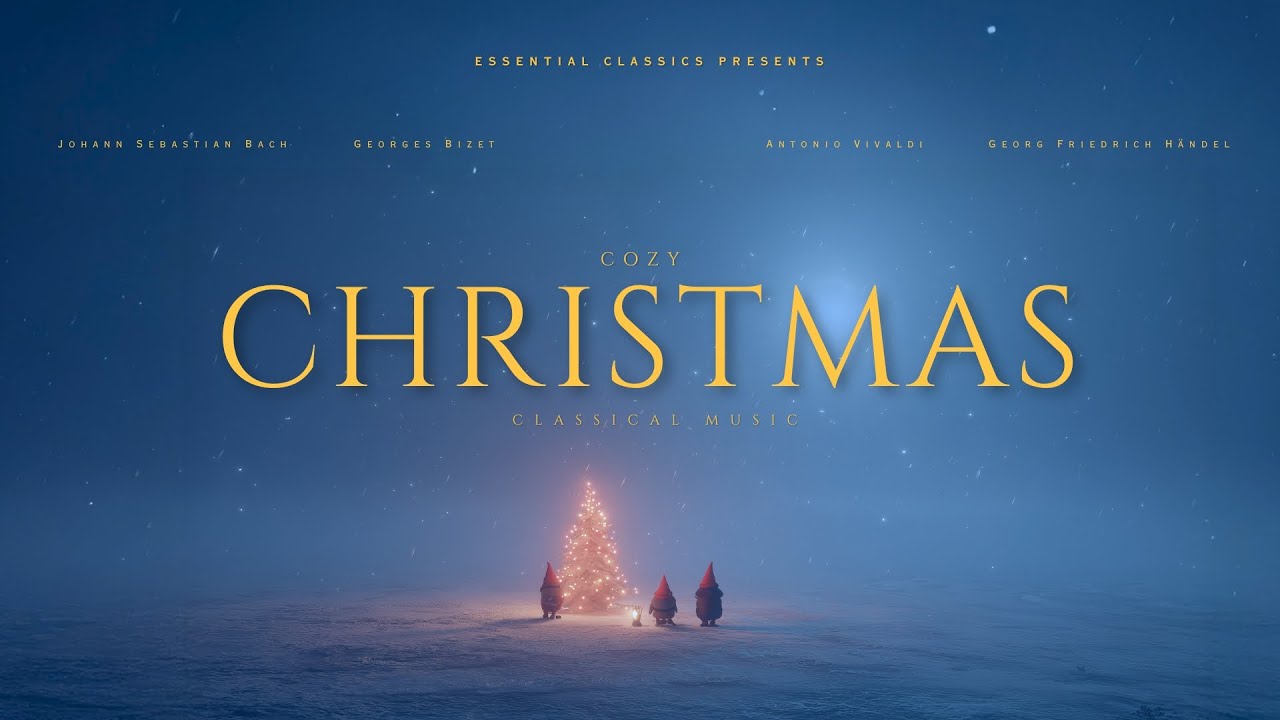 Cozy Christmas - Classical Music Gems - YouTube