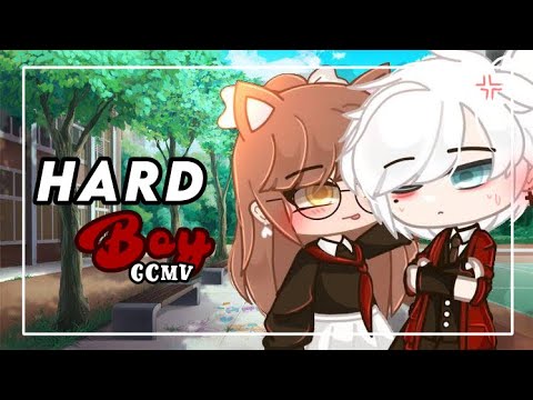 Hard Boy || GCMV || Gacha Club