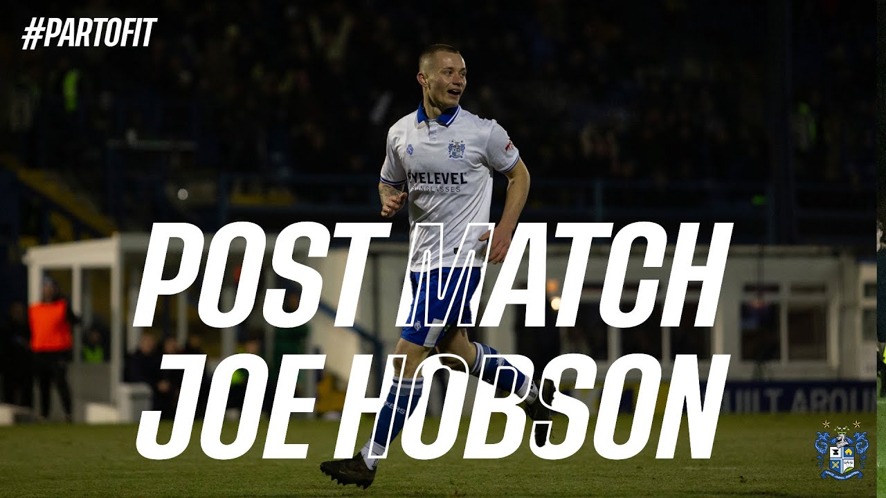 JOE HOBSON A DEBUT GOAL, WHAT MORE CAN I ASK FOR? | Post Match Interview | Bury FC - YouTube