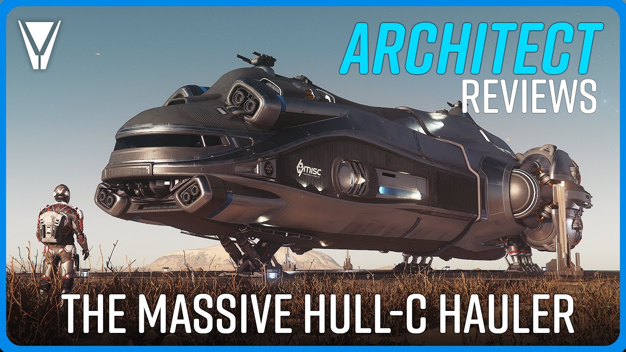 An Architect Reviews the Hull C Hauler - Star Citizen - YouTube