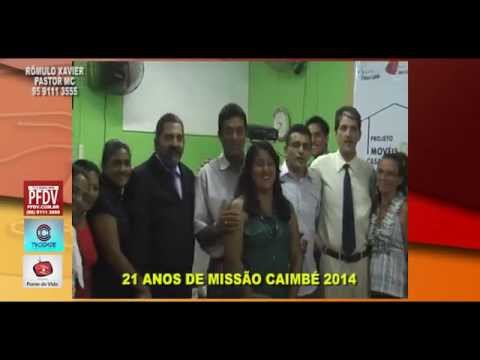 PFDV.COM.BR SOLIDARIEDADE HOMENAGEM AOS 21 ANOS DE MISSÃO CAIMBÉ 2014