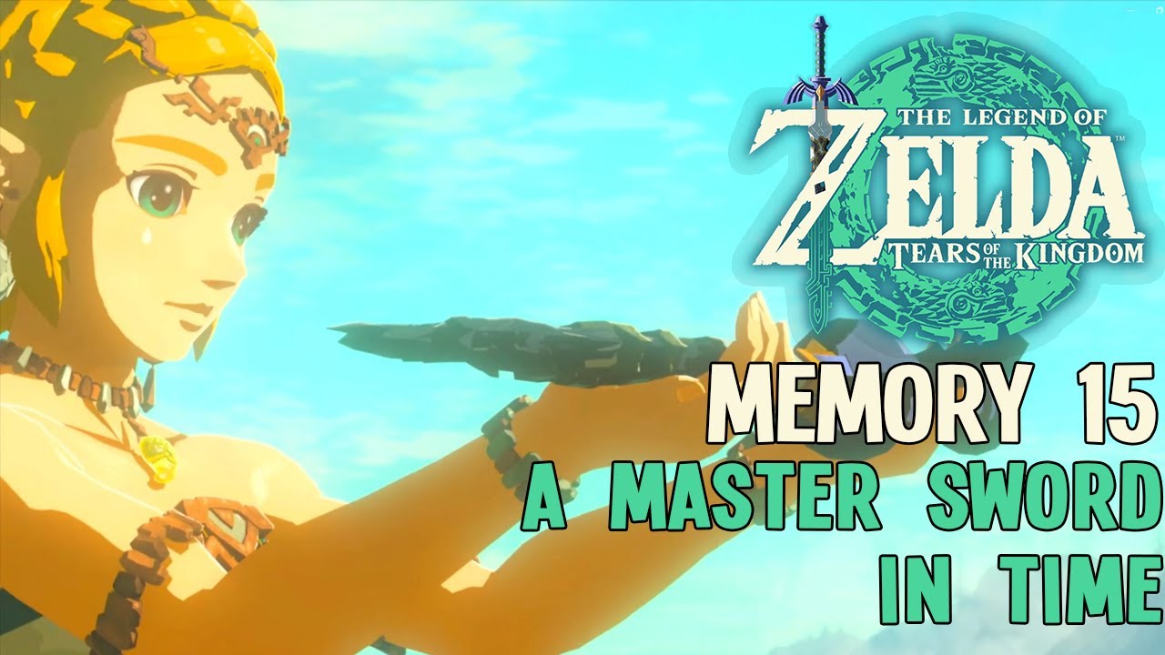 Memory #15 : A Master Sword in Time [ The Legend of Zelda: Tears of the ...