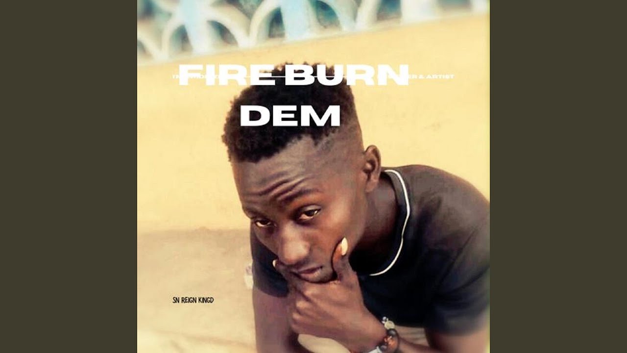 fire burn dem - YouTube