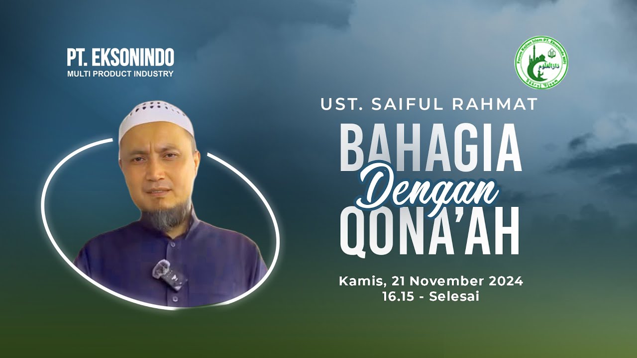 UST. SAIFUL RAHMAT "BAHAGIA DENGAN QONA'AH" - YouTube