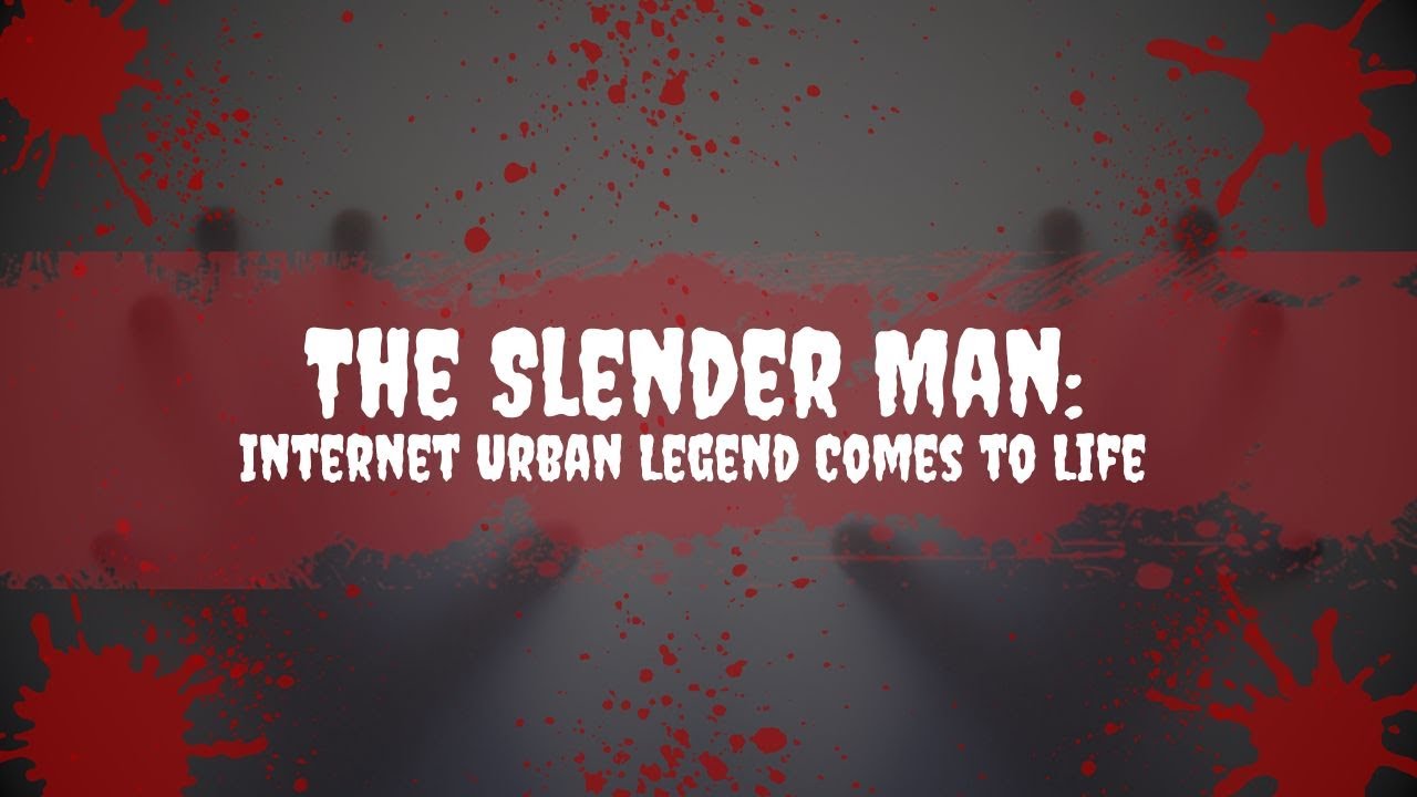 The Slender Man: Internet Urban Legend Comes to Life - YouTube