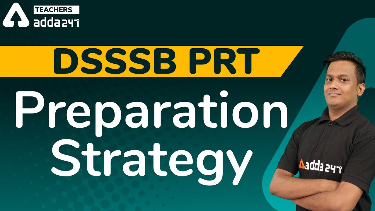 DSSSB PRT Preparation Strategy - YouTube