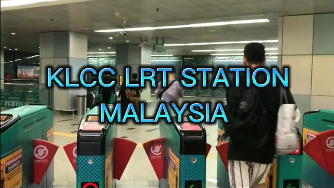 KLCC LRT STATION#kualalumpur#malaysia#klcc - YouTube