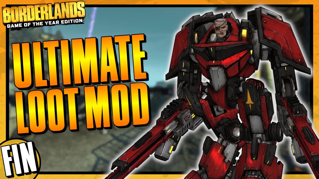 Borderlands | Ultimate Loot Mod (Beta) | FINALE - YouTube