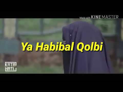 Ya Habibal Qolbi - Cewek Bercadar Jaman Now