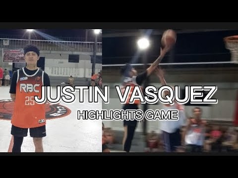 HIGHLIGHTS PLAY ( JUSTIN VASQUEZ ) RBC BASKETBALL LEAGUE ...