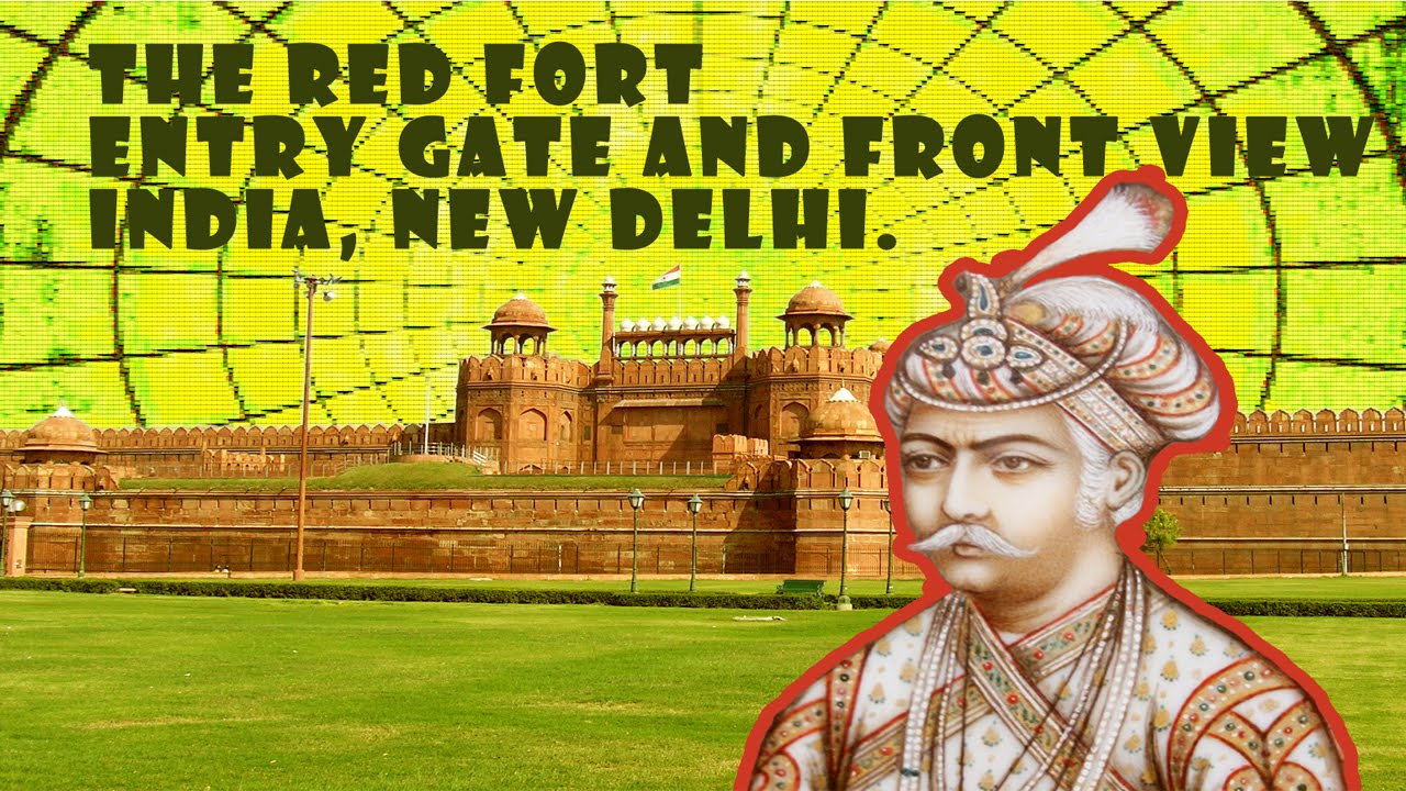 The Red Fort - Entry gate and Front view - India, new Delhi. - YouTube