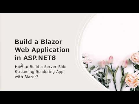 How to Build a Streaming Rendering App with Blazor in ASP.NET 8? - YouTube