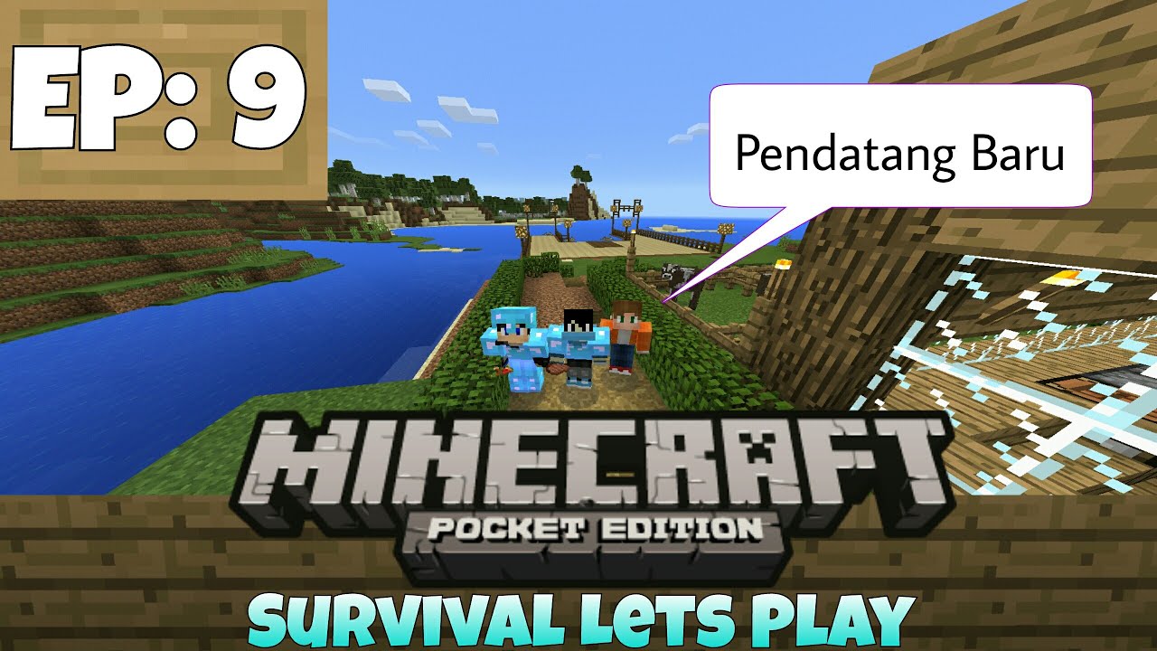 Minecraft PE Survival Lets Play Ep 9 || Pendatang Baru + Bikin Pathway ...