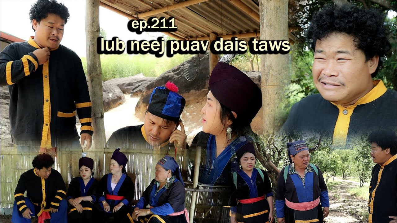Lub neej puav dais taws ep.211 - YouTube
