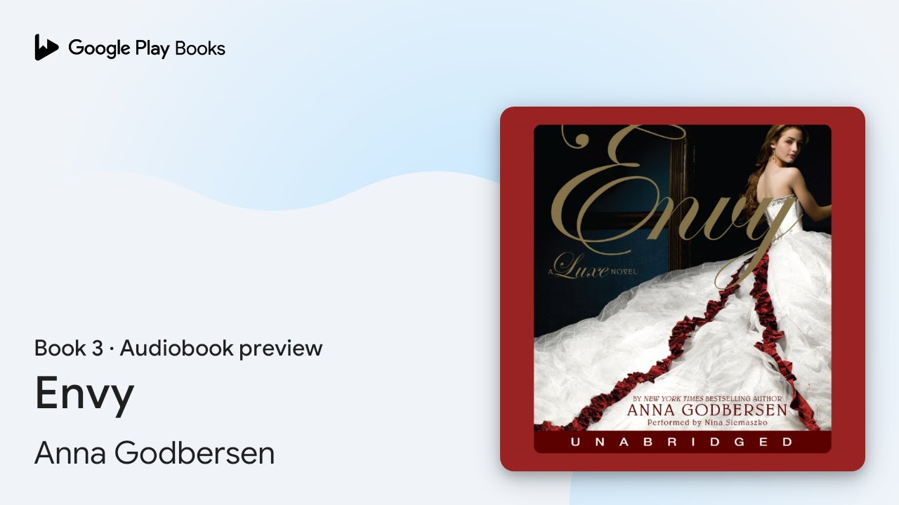 Envy Book 3 by Anna Godbersen · Audiobook preview - YouTube