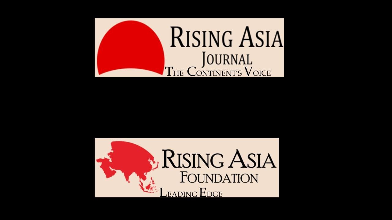 Launch Program of the Rising Asia Foundation and Rising Asia Journal ...