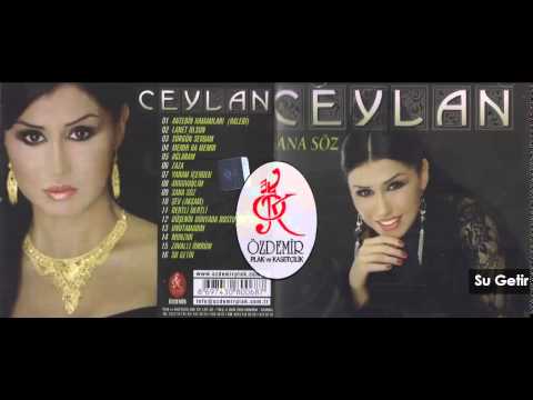 Su Getir | Ceylan