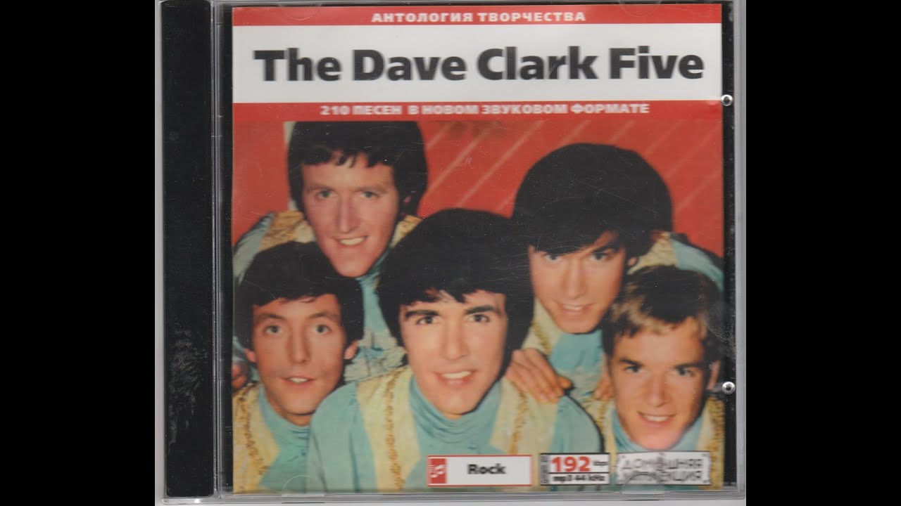 Dave Clark Five Hits and Rarities, some not on any of their albums ...