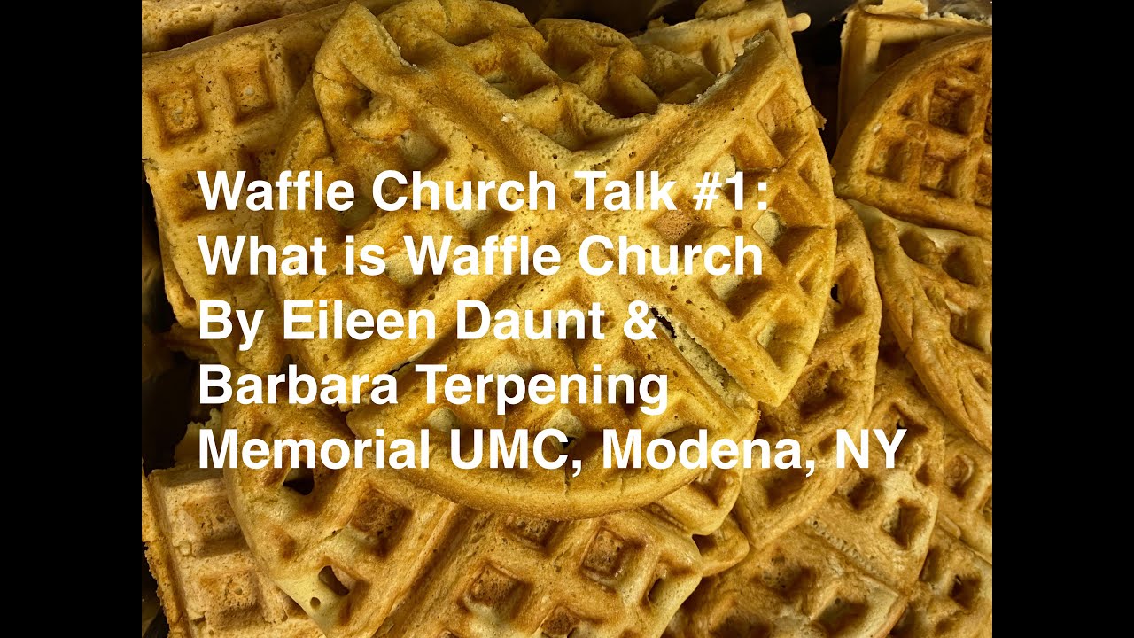 Waffle Church 1: What Is Waffle Church? - YouTube