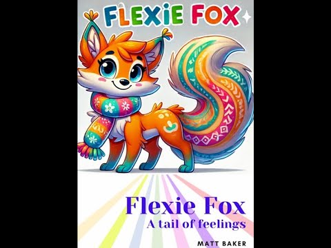 Flexie Fox - A tail of feelings - YouTube