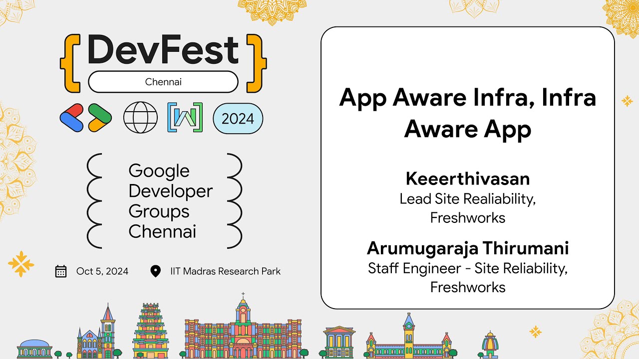 App Aware Infra, Infra Aware App | DevFest 2024 | GDGChennai - YouTube
