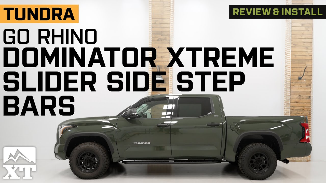 2022-2024 Tundra Go Rhino Dominator Xtreme DSS Slider Side Step Bars ...
