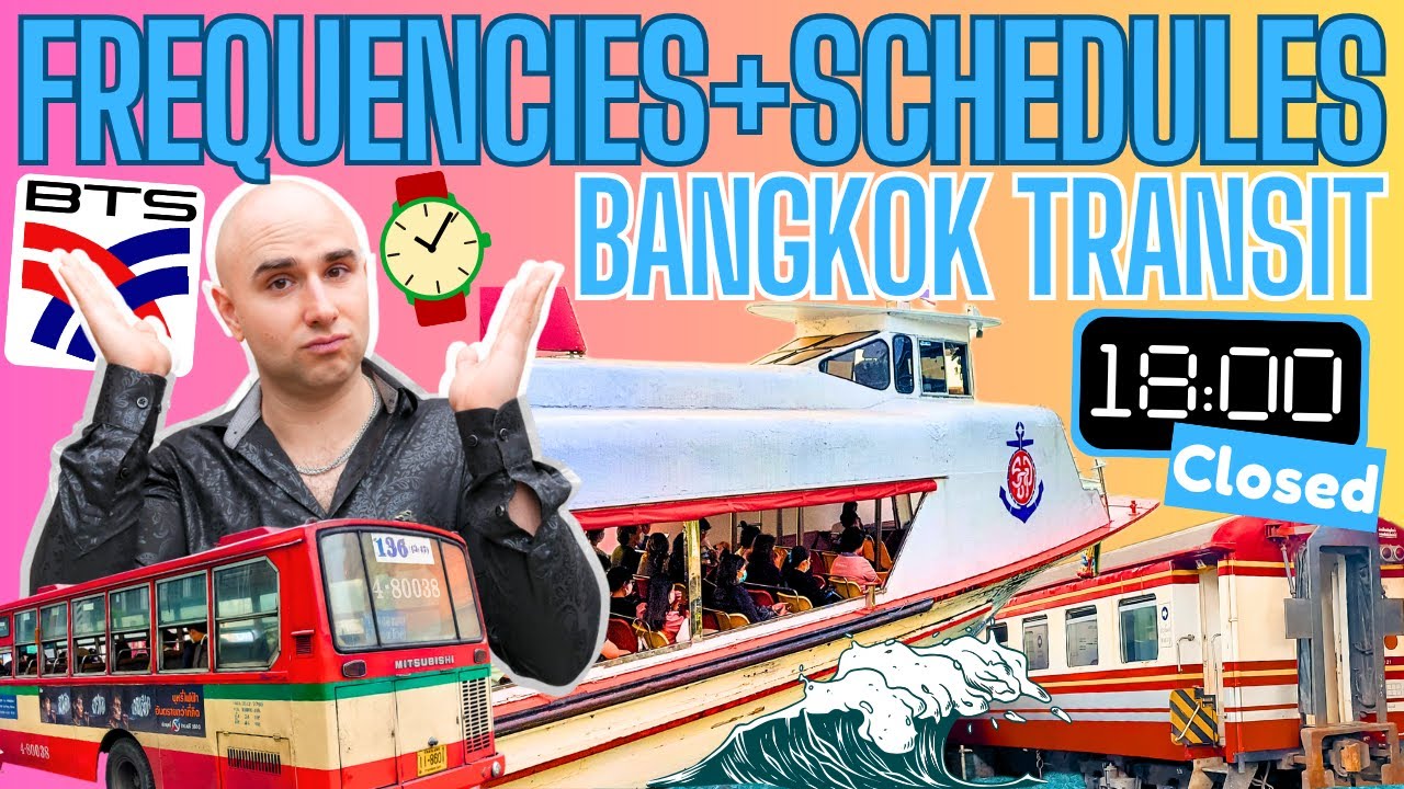 Bangkok Public Transit Hours & Schedules for Buses, Boats, MRT & BTS ...