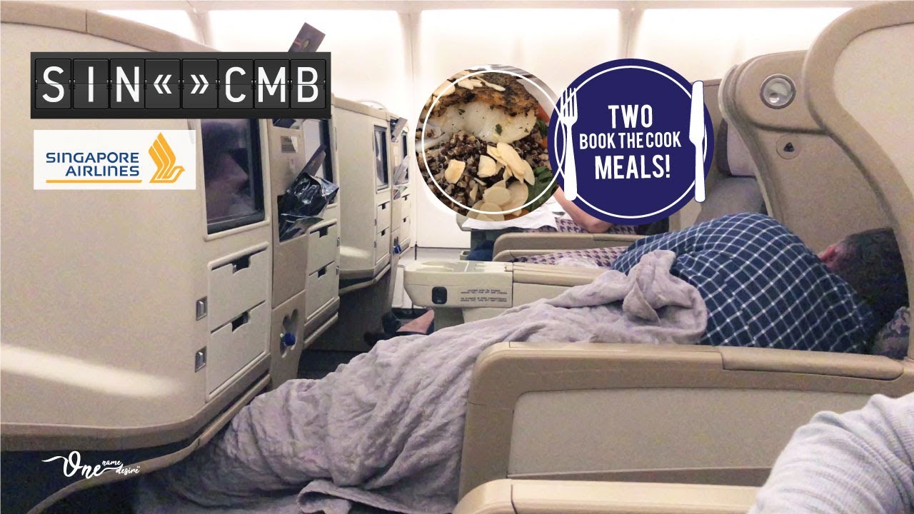 Singapore to/from Colombo SQ 468 & 469 | Book the Cook | Business Class ...