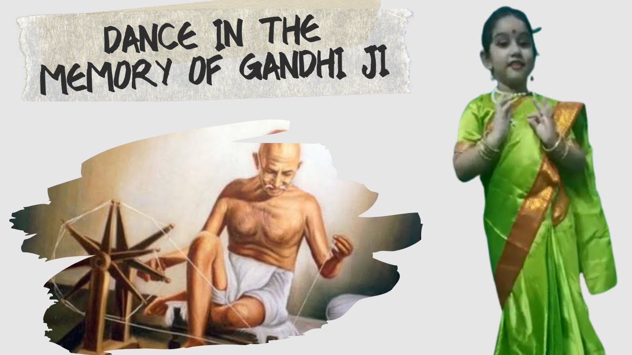 Dance Performance in the memory of Gandhi Ji | Dance video ...