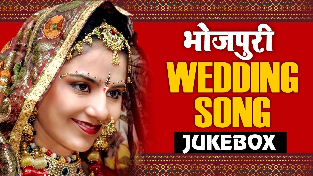 #Bhojpuri Wedding Song Juke Box | Non Stop Bhojpuri Shadi Vivah Song ...