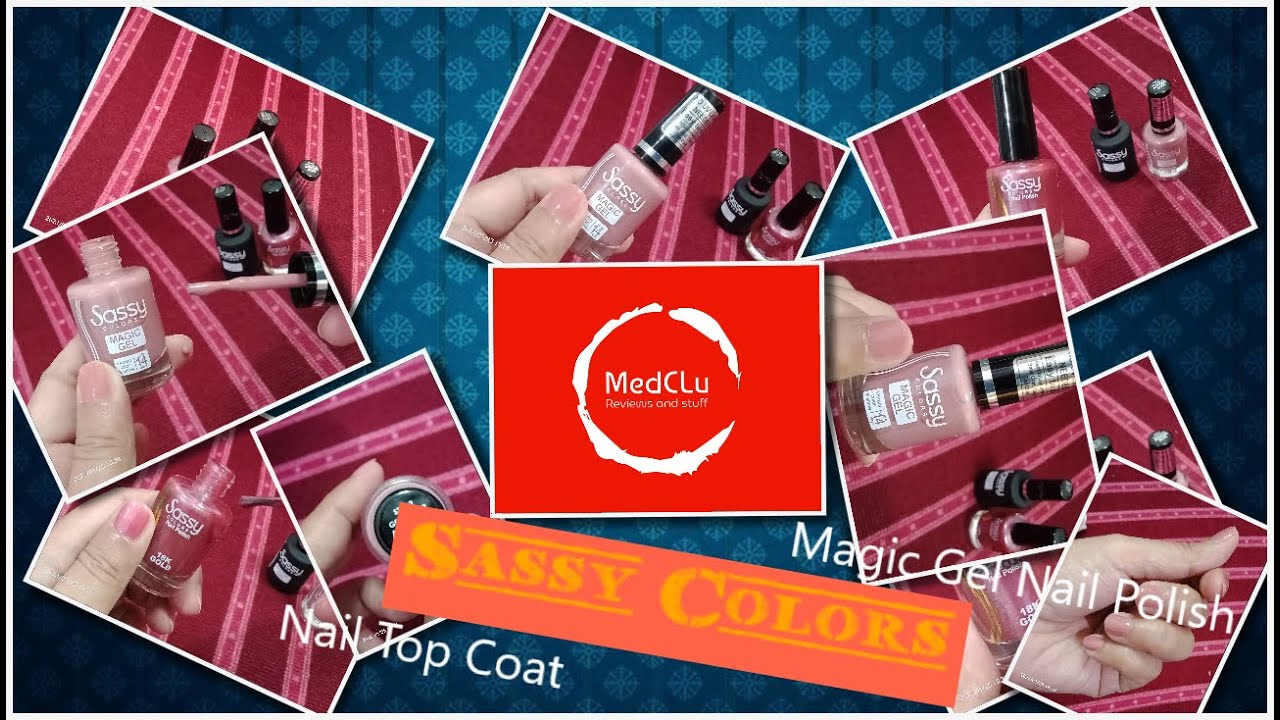 Sassy Colors - Nail Polish, Magic Gel Nail Polish - YouTube
