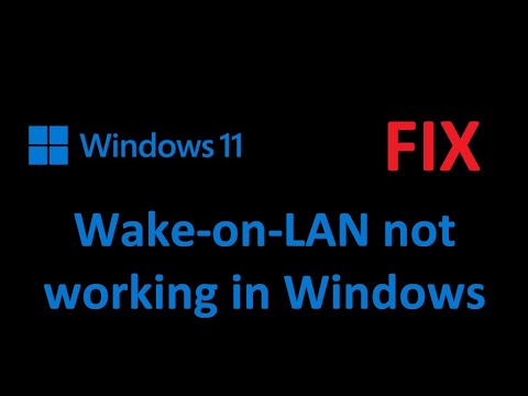 FIX: Wake-on-LAN not working in Windows 11 - YouTube