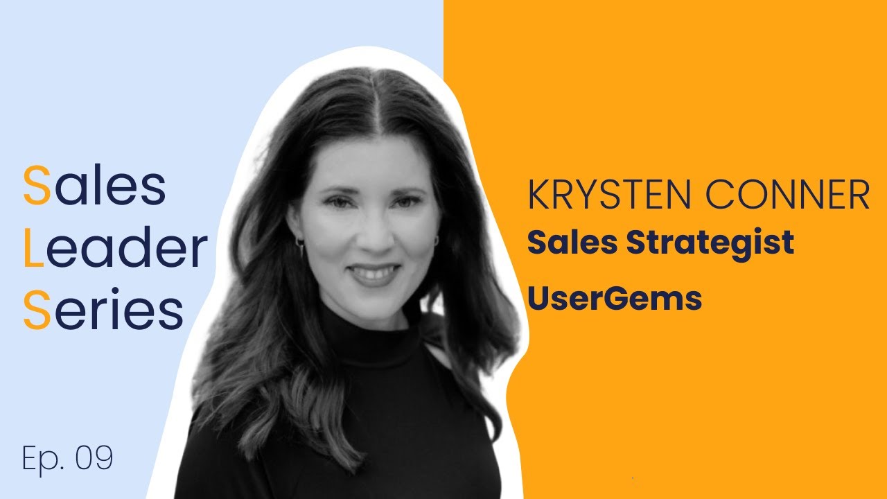 The Sales Leader Series - Ep.9 Krysten Conner - YouTube