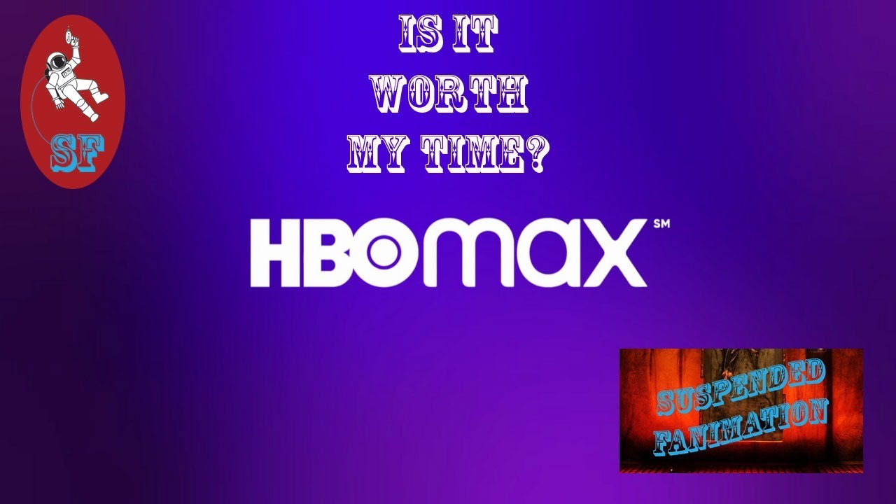 Is It Worth My Time HBO Max YouTube is-it-worth-my-time-hbo-max-youtube