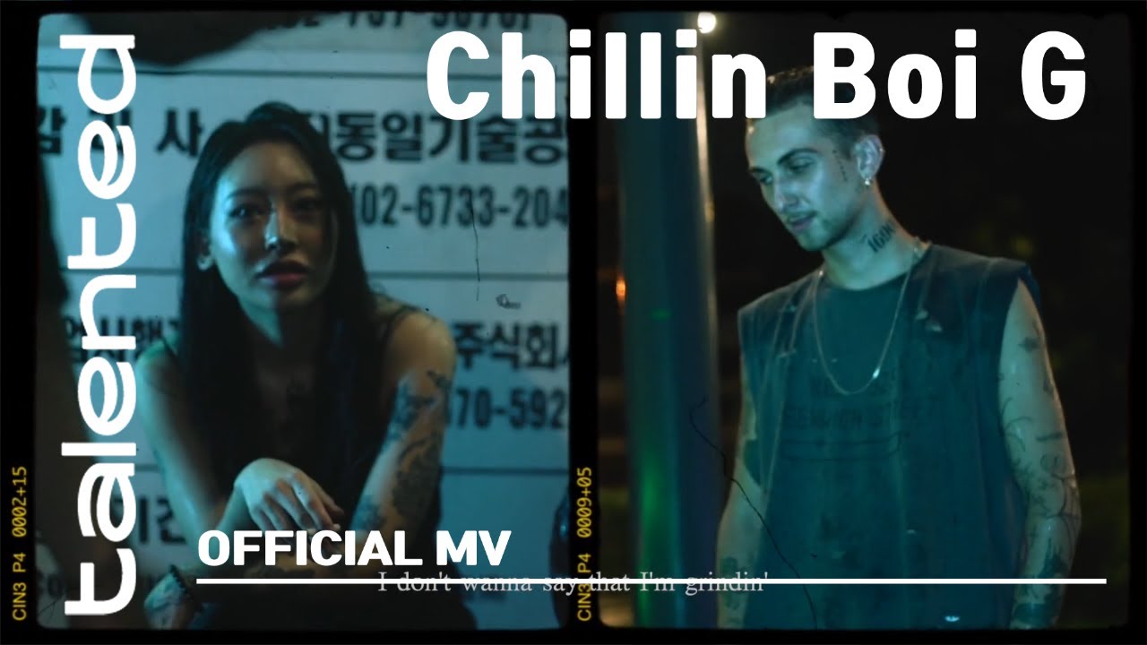 [talented] Chillin Boi G 'Never Grind (feat. 100KGOLD & HOWLER ...