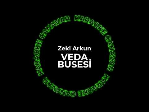 Zeki Arkun - VEDA BUSESİ (Karaoke) | Karaoke Canavar
