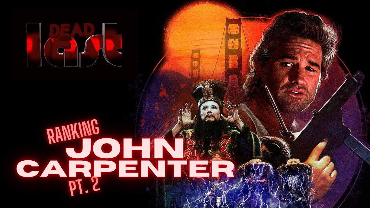 Dead Last Season 2, Episode 2 : Ranking John Carpenter part 2 - YouTube