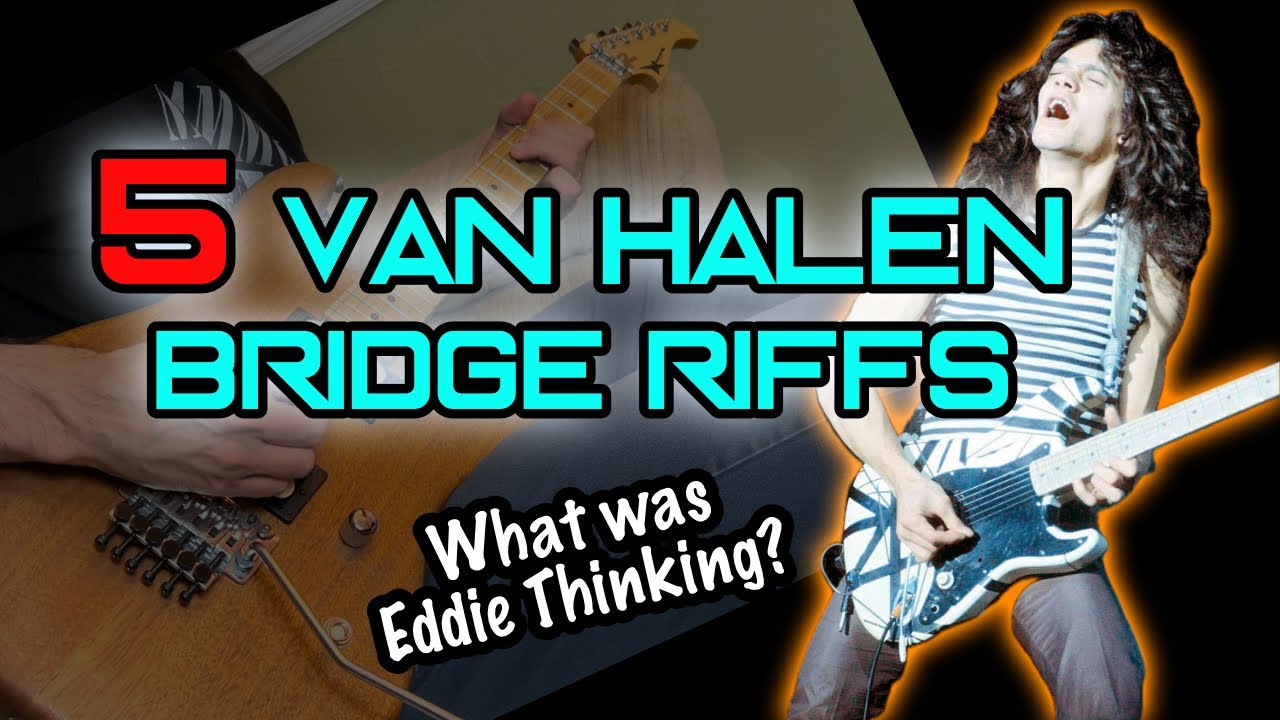 5 Eddie Van Halen Bridge Guitar Riffs & How To Inspire Your Own ...