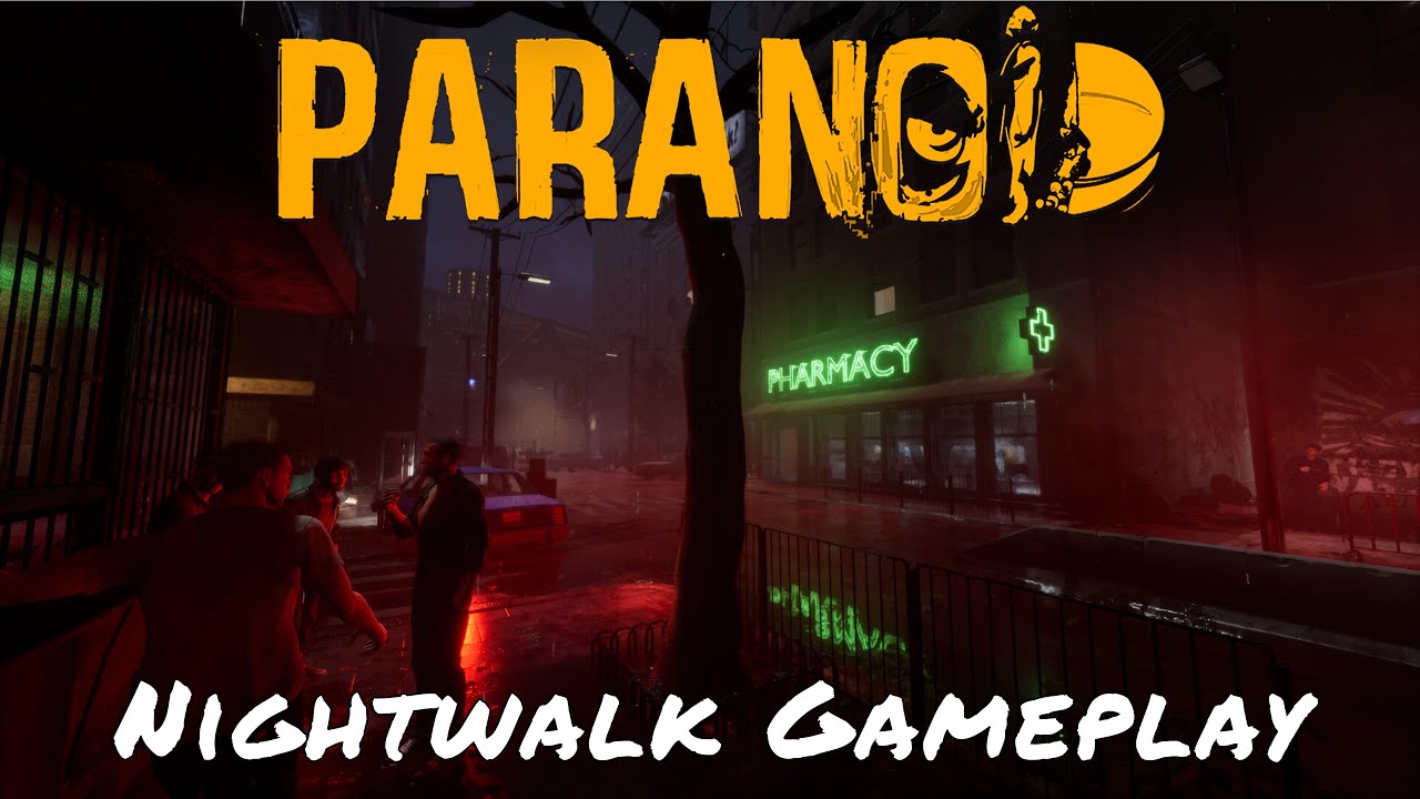 Paranoid — Nightwalk Gameplay - YouTube