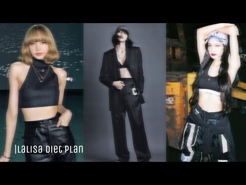 Lalisa Diet Plan / how to make body like Lisa (blackpink)