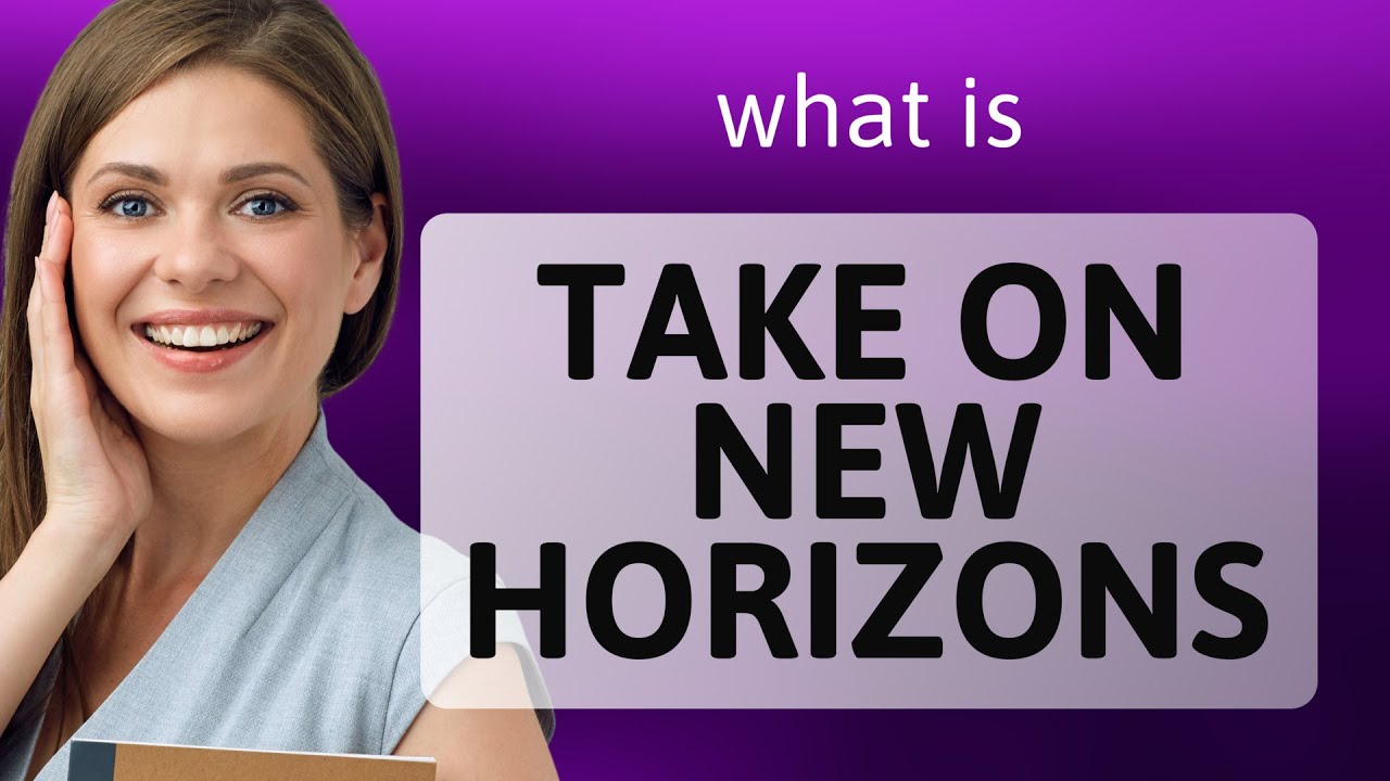 Taking On New Horizons: Exploring Opportunities and Challenges - YouTube